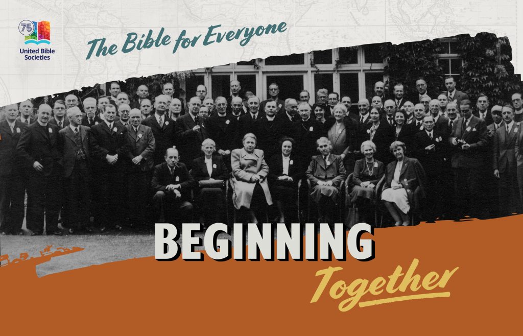 1940s : United Bible Societies is founded to strengthen Bible Society ...